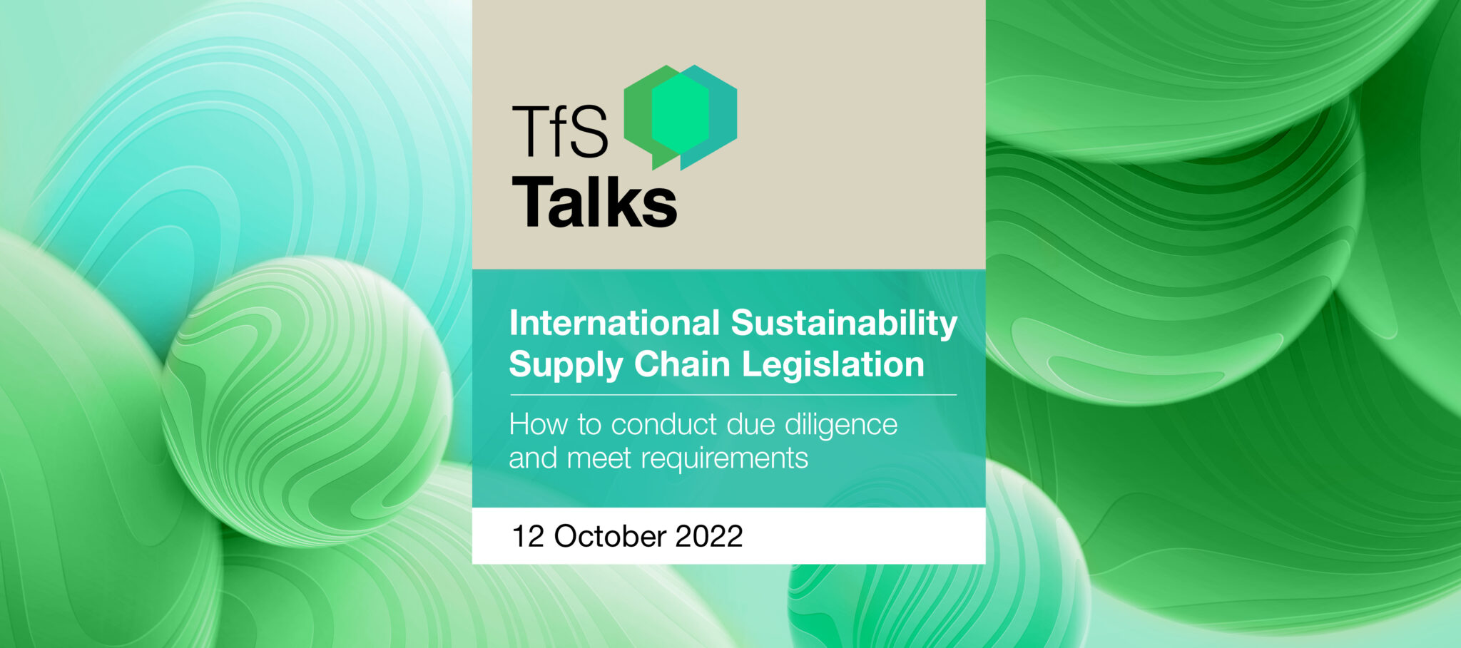 TfSTalks - International Sustainability Supply Chain Legislation - How ...